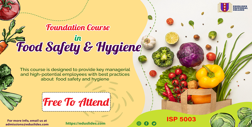 Foundation Course in Food Safety, Handling And Hygiene - Eduslides ...