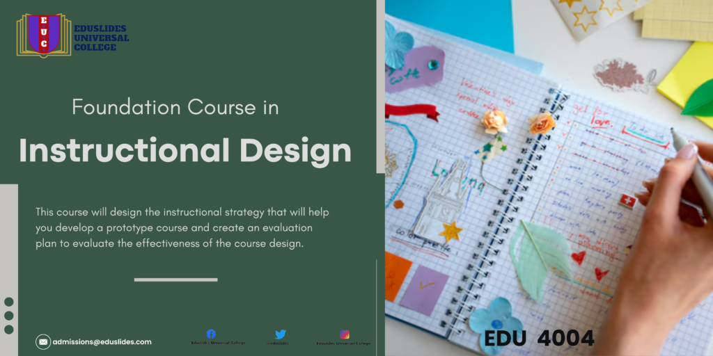 Foundation Course in Instructional Design - Eduslides Universal College ...
